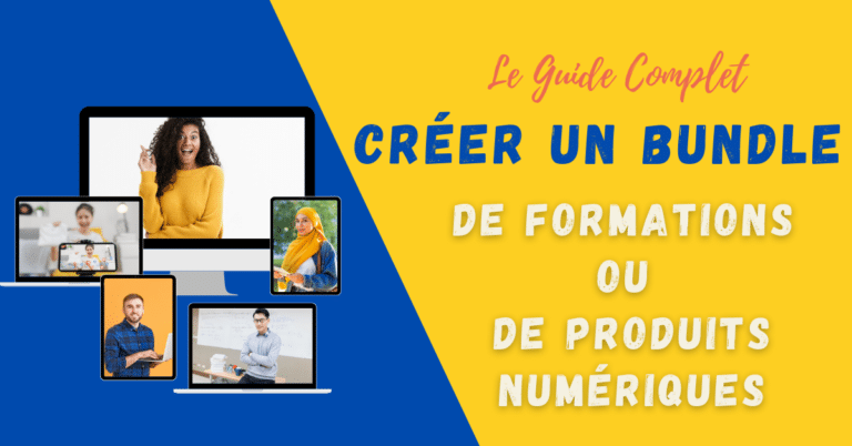 Créer un bundle de formations ou un bundle de produits numériques : le guide complet ...